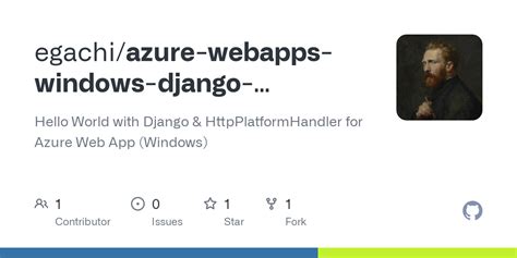 Github Egachiazure Webapps Windows Django Platformhandler Hello World With Django