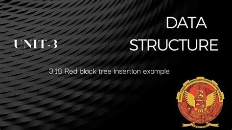 318 Red Black Tree Insertion Example Unit 3 Al303 It303 Data Structure Rgpv Youtube