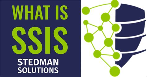 Understanding Ssis Key To Sql Server Data Integration