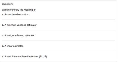 Solved Explain Carefully The Meaning Of An Unbiased