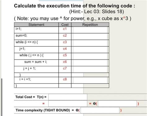 solved calculate the execution time of the following code