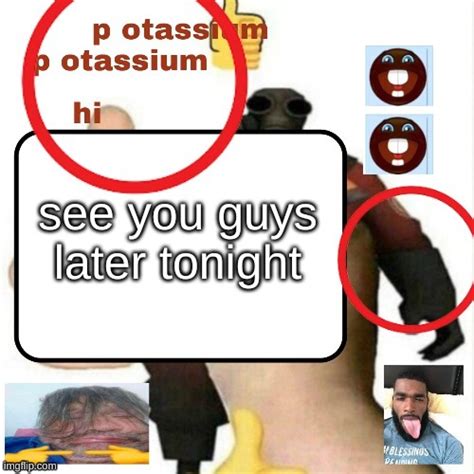 Potassium Announcement Template Imgflip