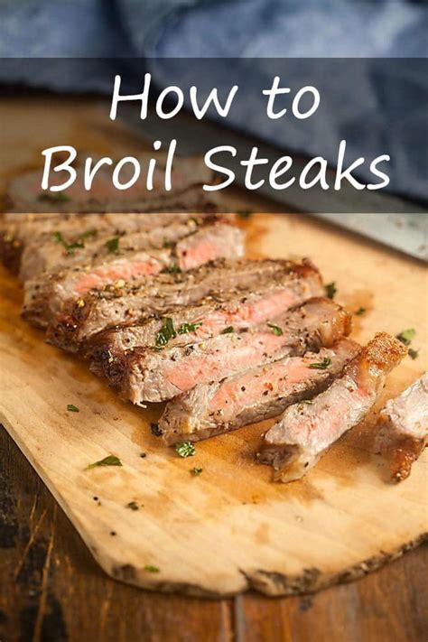 How To Broil Steaks Perfectly Cookthestory