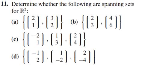 Solved Determine Whether The Following Are Spanning Sets Chegg Com