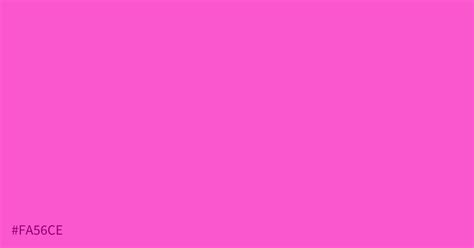 Fa56ce Hex Color Shades And Complementary Colors