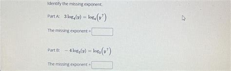 Solved Identify The Missing Exponent Part A