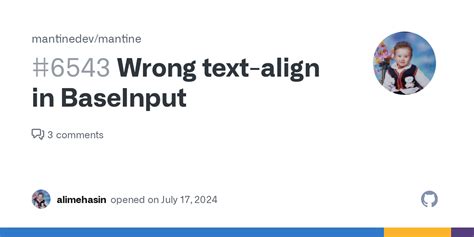 wrong text align in baseinput · issue 6543 · mantinedev mantine · github