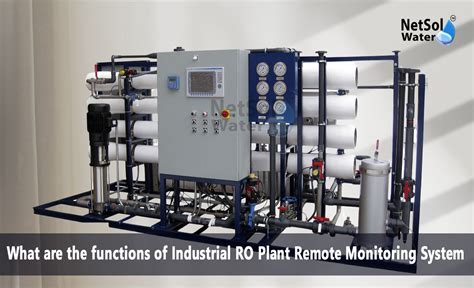 What Are The Functions Of Industrial Ro Plant Remote Monitoring System