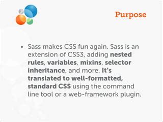 Dojo Sass Syntactically Awesome Stylesheets PPT