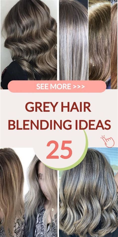 Top 25 Stunning Grey Hair Blending Ideas For A Chic Look Blending
