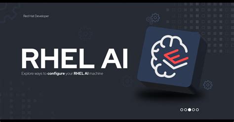 download serve and interact with llms on rhel ai red hat developer