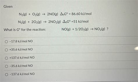 solved given n2 g o2 g →2no g Δfg∘ 86 60