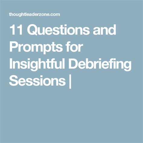 11 Questions And Prompts For Insightful Debriefing Sessions Prompts Session Daily Five