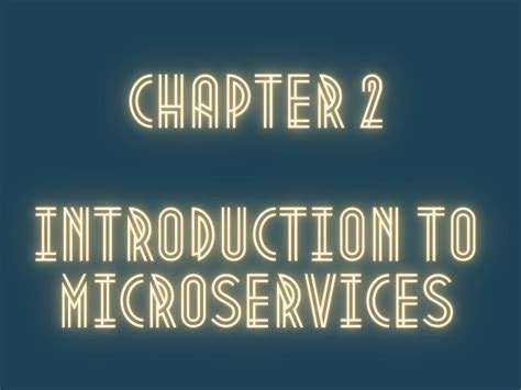 chapter 2 introduction to microservices part 2 by israel josué