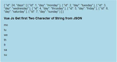 Vue Js Get First Two Character Of String From Json Javascript Example
