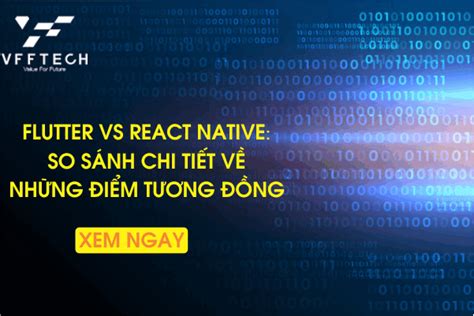 Flutter Vs React Native So Sánh Về Những điểm Tương đồng
