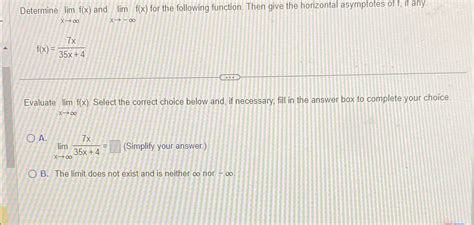 Solved Determine Limxf X And Limx F X For The Chegg Com