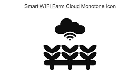 Smart WIFI Farm Cloud Monotone Icon In Powerpoint Pptx Png And Editable Eps Format PPT Template