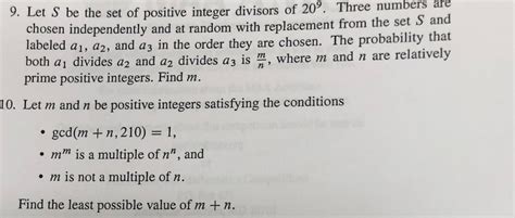 9 Let S Be The Set Of Positive Integer Divisors Of