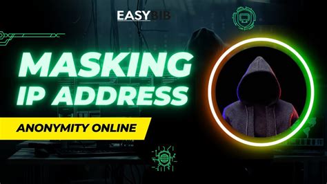 Techniques For Masking Your IP Address In Anonymity Online