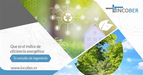 Que Es El índice De Eficiencia Energética Incober Sl