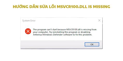 Hướng Dẫn Sửa Lỗi Msvcr100 Dll Is Missing