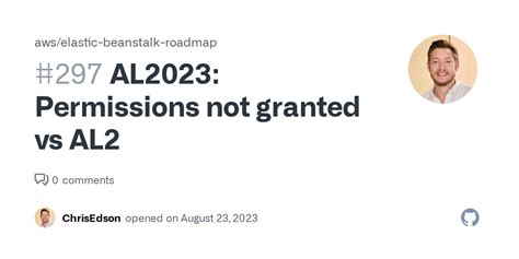 AL2023 Permissions Not Granted Vs AL2 Issue 297 Aws Elastic