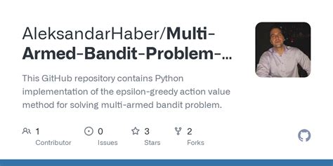 Github Aleksandarhabermulti Armed Bandit Problem And Epsilon Greedy