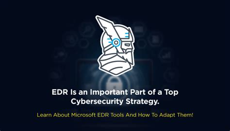 Endpoint Detection And Response Microsoft EDR Tools