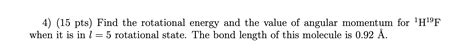 Solved Pts Find The Rotational Energy And The Value Chegg