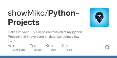 Github Showmikopython Projects Hello Everyone This Repo Contains All Of My Python Projects