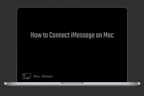 How To Connect IMessage To Mac