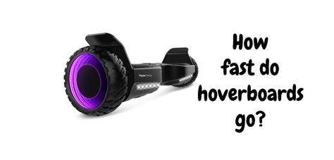 Find Out How Fast Do Hoverboards Go Artofit Find Out How Fast Do Hoverboards Go Artofit