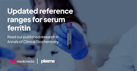 Updated Adult Ferritin Reference Intervals Based On A Large Healthy Uk Sample Measured On