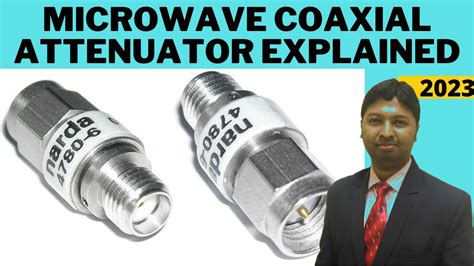 Christo Ananth Microwave Coaxial Attenuator Applications