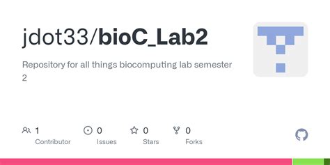 GitHub Jdot33 BioC Lab2 Repository For All Things Biocomputing Lab Semester 2