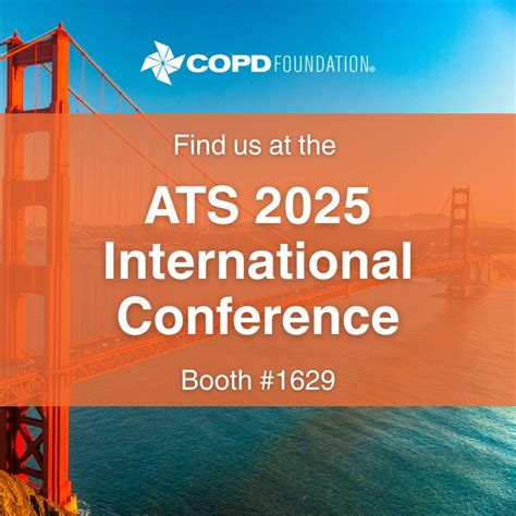 Attending The Ats International Conference This Year In San Francisco Stop By The Copd
