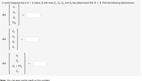 solved 1 point suppose that a 4 x 4 matrix a with rows ū1