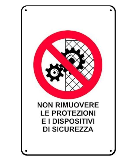 Cartelli Di Divieto Non Rimuovere Le Protezioni E I Seg 631101