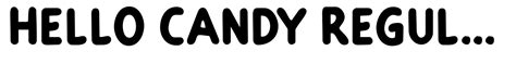 Hello Candy Regular Font Webfont And Desktop Myfonts