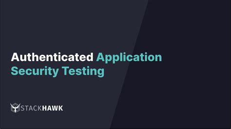Stackhawk Technical Workshop Authenticated Security Testing Youtube