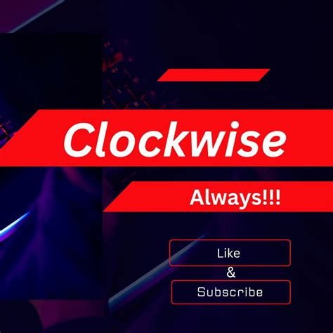Clockwise Youtube