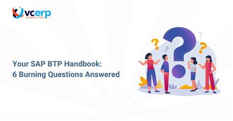 Sap Btp Faqs Answered By Sap Btp Experts At Vc Erp