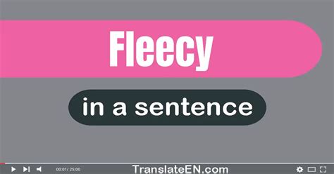 Fleecy In A Sentence
