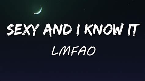 Lmfao Sexy And I Know It Lyrics🎵 Youtube