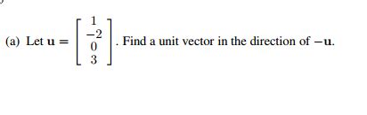 Solved Let U Find A Unit Vector In The Direction Of Chegg Com