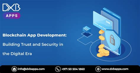 Blockchain App Development Building Trust And Security In The Digital Era