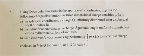 Solved Using Dirac Delta Functions In The Appropriate
