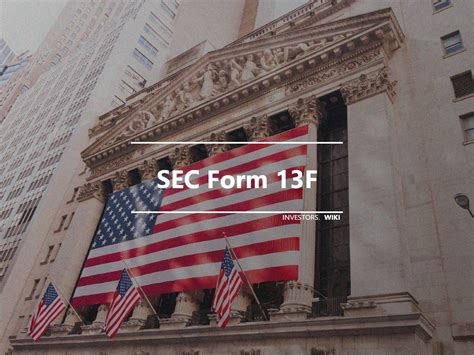 Sec Form 13f Investors Wiki