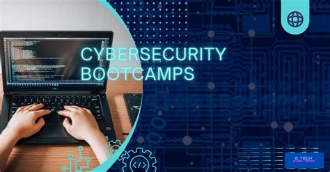 Cybersecurity Bootcamp E Tech Global Trends